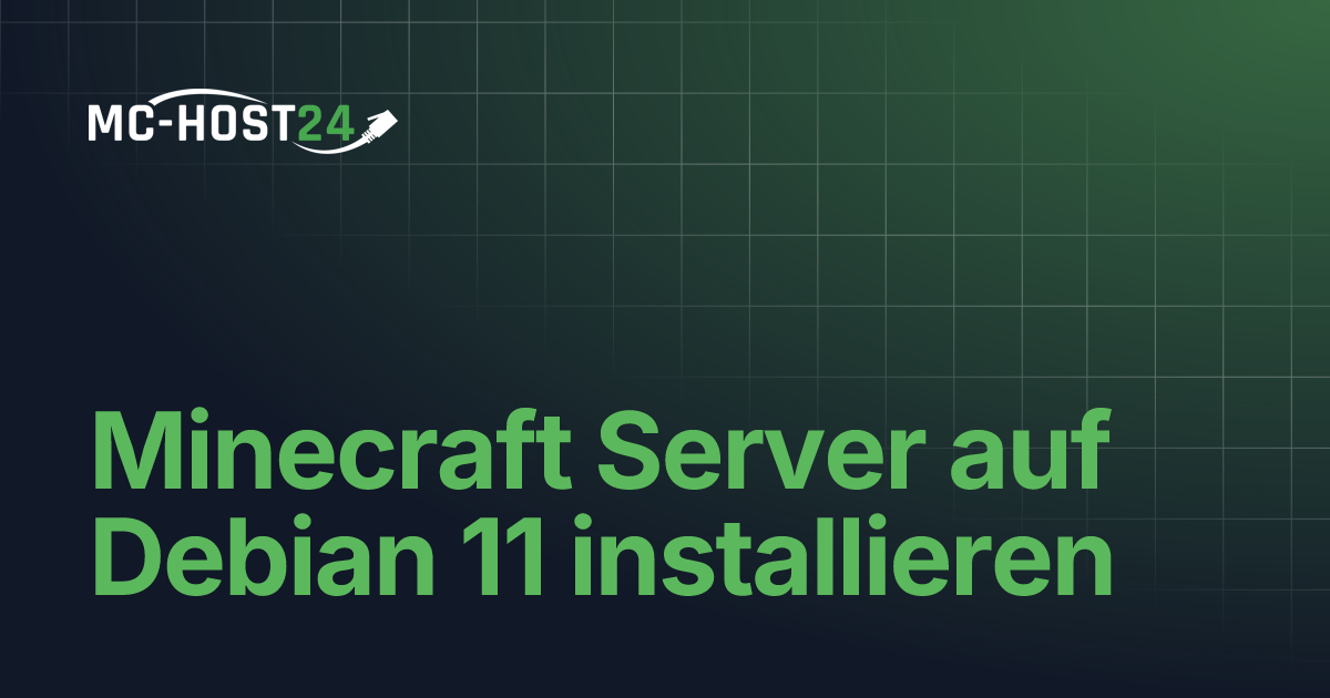 Minecraft Server auf Debian 11 installieren | MC-HOST24