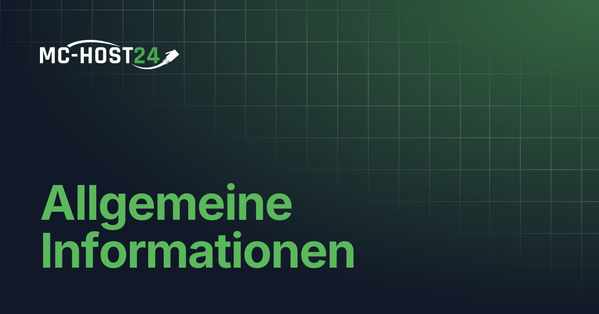 Allgemeine Informationen | MC-HOST24