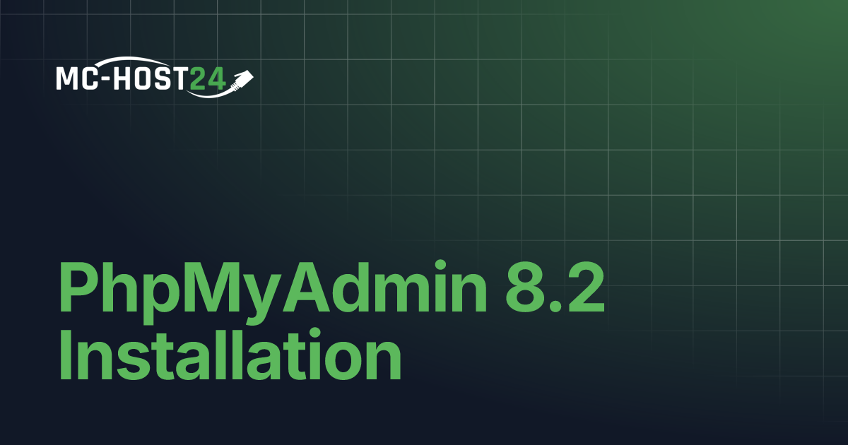 PhpMyAdmin 8.2 Installation | MC-HOST24